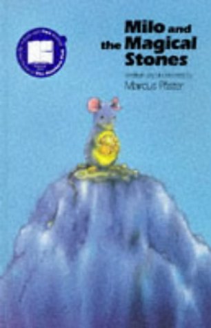 Milo and the Magical Stones : Pfister, Marcus, Martens, Marianne ...