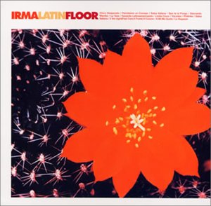 Irma Latin Floor - Irma Latin Floor - Amazon.com Music