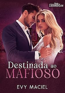 Destinada Ao Mafioso: Os Seis Elementos | Amazon.com.br