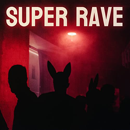 Amazon.co.jp: Super Rave : Future Rave: デジタルミュージック