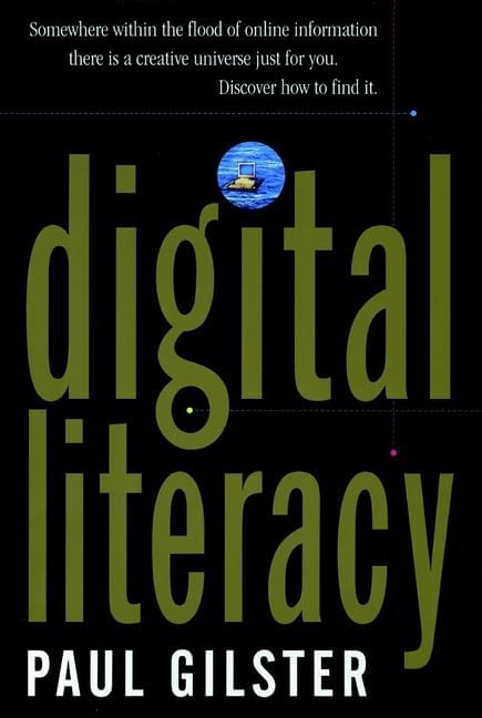 Amazon.com: Digital Literacy: 9780471165200: Gilster, Paul: 圖書