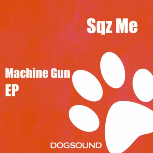 Écouter Machine Gun de Sqz Me sur Amazon Music