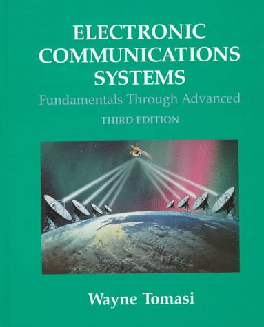 Electronic Communications Systems: Fundamentals Through Advanced: Tomasi, Wayne: 9780137514397 ...