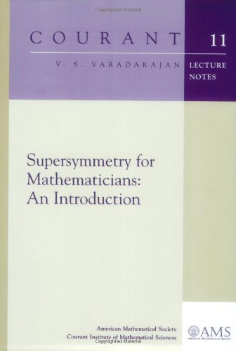 Amazon.com: Supersymmetry for Mathematicians: An Introduction (Courant ...