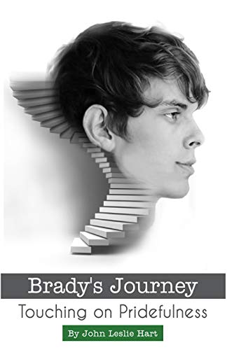 Amazon.com: Brady's Journey: Touching on Pridefulness eBook : Hart ...