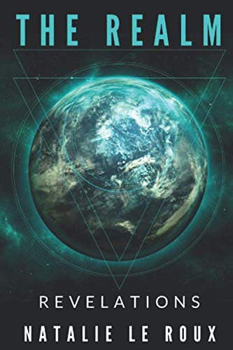 The Realm: Revelations: Le Roux, Natalie: 9781977066282: Amazon.com: Books