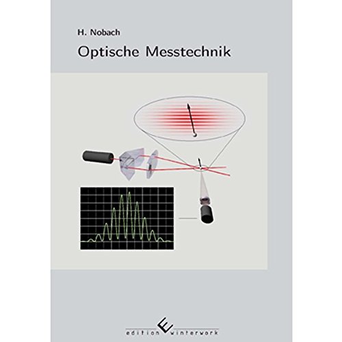 Optische Messtechnik : Holger Nobach: Amazon.de: Bücher