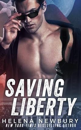 Saving Liberty: Newbury, Helena: 9781533480712: Amazon.com: Books