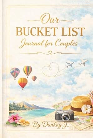 Our Bucket List Journal for Couples: A Dedicated Space to Record 51 ...