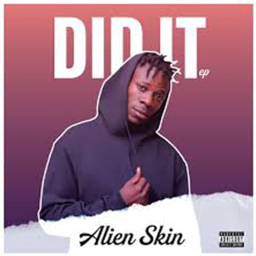 Did It by Alien Skin Official on Amazon Music Unlimited