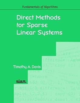 Direct Methods for Sparse Linear Systems (Fundamentals of Algorithms, Series Number 2): Davis ...