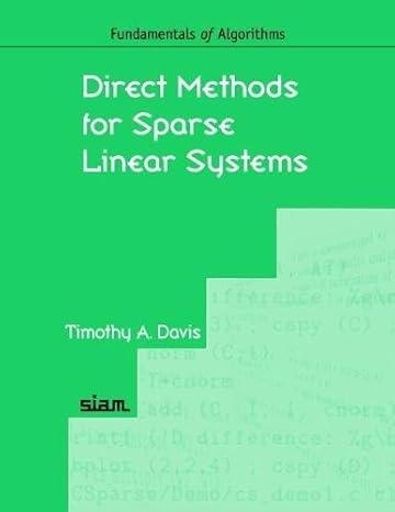Direct Methods for Sparse Linear Systems (Fundamentals of Algorithms, Series Number 2): Davis ...