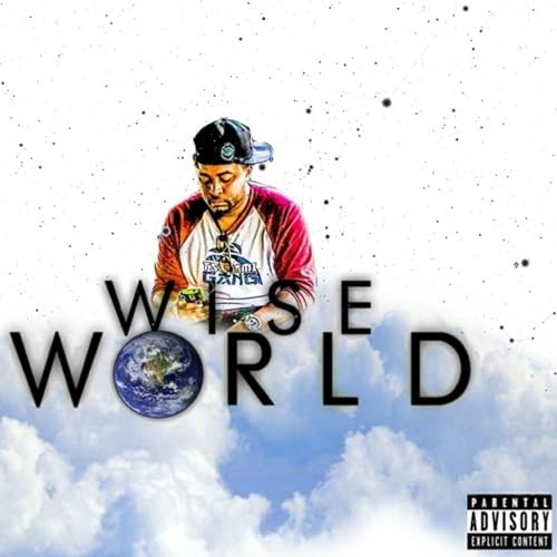 Amazon.com: Wise World [Explicit] : WiseWorld: Digital Music