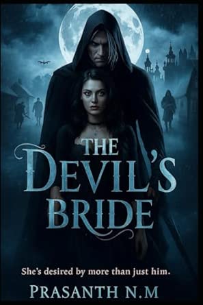 The Devil’s Bride: She’s desired by more than just him: N.M, Prasanth ...