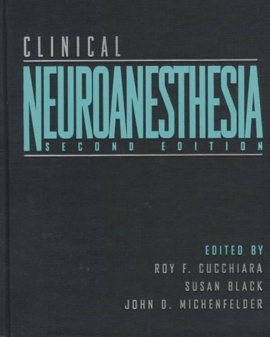 Clinical Neuroanesthesia: 9780443079283: Medicine & Health Science ...