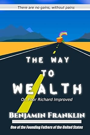 Buy The Way to Wealth: Or, Poor Richard Improved: Volume 77 (Great ...