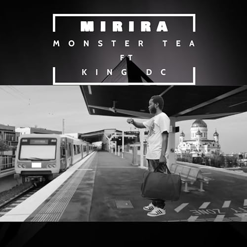 MIRIRA de Monster Tea feat. King DC en Amazon Music Unlimited ...