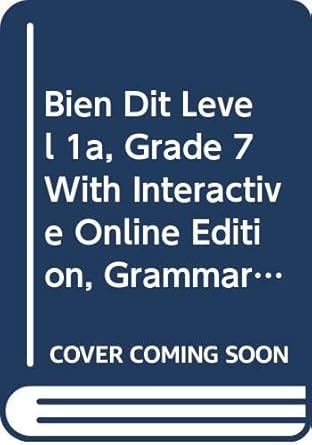 Bien Dit Level 1a, Grade 7 With Interactive Online Edition, Grammar ...