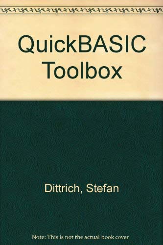 Quickbasic Toolbox: Dittrich, Stefan: 9781557551047: Amazon.com: Books
