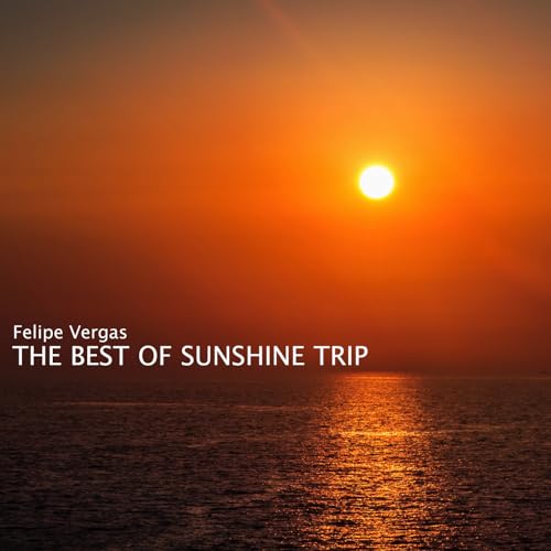 Amazon.com: The Best of Sunshine Trip : Felipe Vergas: Digital Music