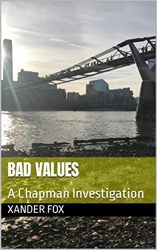 Amazon.com: Bad Values: A Chapman Investigation eBook : Fox, Xander : Books