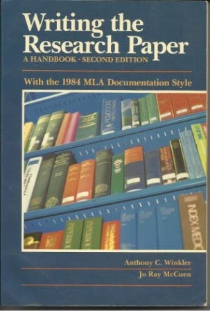 Writing the Research Paper: A Handbook with the 1984 MLA Documentation ...