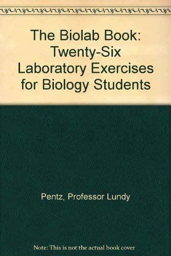 Amazon.com: The Biolab Book: Twenty-Six Laboratory Exercises for ...