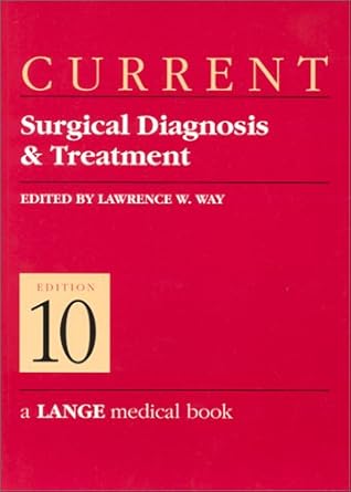 Current Surgical Diagnosis & Treatment (Current Surgical Diagnosis and ...