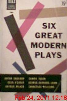 Six Great Modern Plays. Tennessee Williams. Arthur Miller. (1956 ...