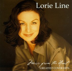 Line, Lorie - Lorie Line - Music from the Heart: Greatest Cover Hits ...