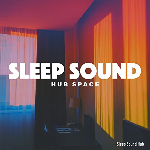Play Sleep Sound Hub Space by Sleep Sound Hub on Amazon Music