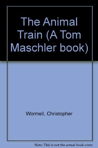 The Animal Train: Christopher Wormell: 9780224047470: Amazon.com: Books