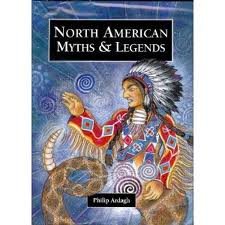 North American Myths & Legends: Ardagh, Philip, Rayner, Olivia ...