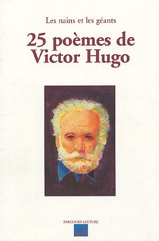 Amazon.fr - 25 poèmes de Victor Hugo: Les nains et les géants - Hugo ...
