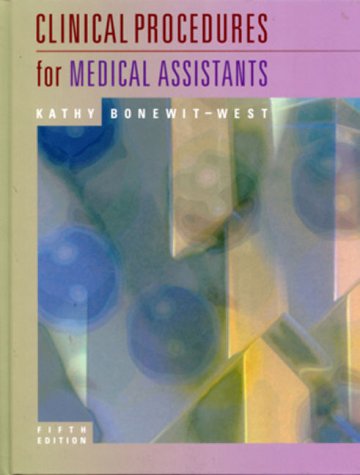 Clinical Procedures for Medical Assistants - Text & Workbook Package ...