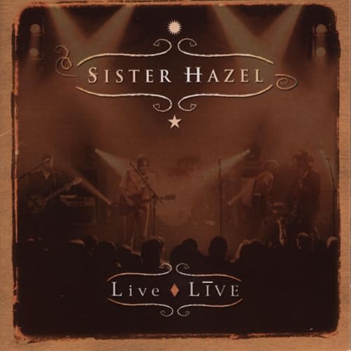Amazon.com: Live Live : Sister Hazel: Digital Music