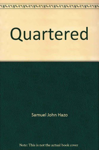 Quartered: Hazo, Samuel John: 9780822952534: Amazon.com: Books