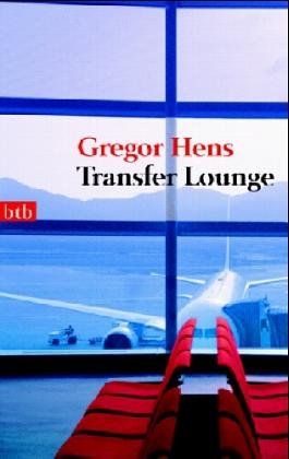 Amazon.com: Transfer Lounge: 9783442732043: Gregor Hens: Books