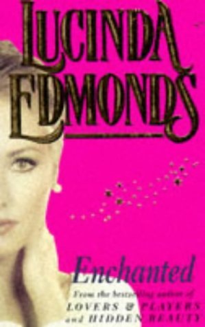 Enchanted: Lucinda Edmonds: 9780671852009: Amazon.com: Books