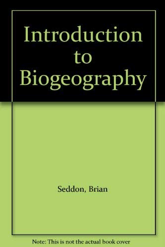 Introduction to biogeography: Abell-Seddon, Brian: 9780715605868 ...
