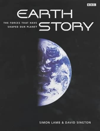 Buy Earth Story: The Shaping of Our World Book Online at Low Prices in ...