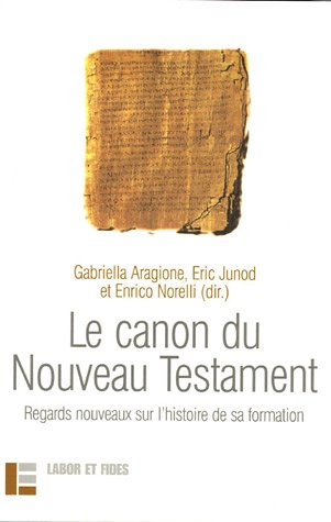 Amazon.co.jp: Le canon du nouveau testament : Gabriella Aragione, Eric ...