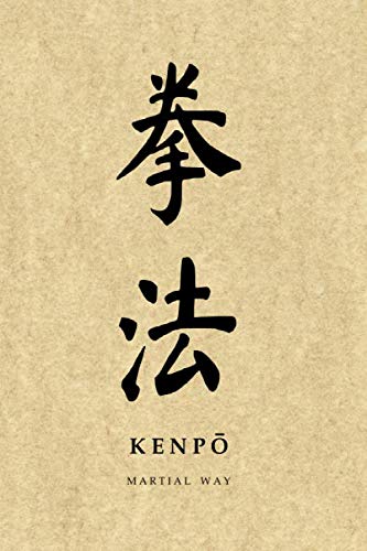 Martial Way KENPO: Traditional Kanji Calligraphy Parchment-looking ...
