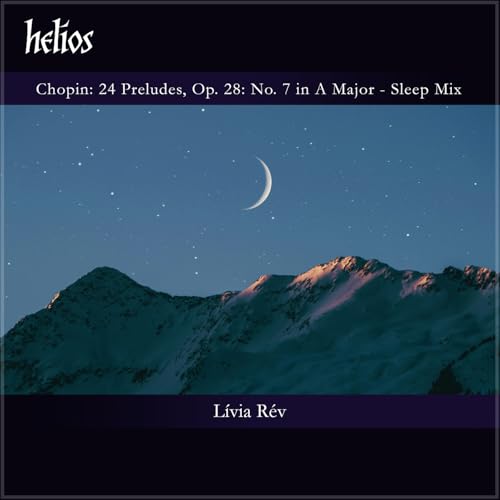 Amazon Music UnlimitedでLívia Rév & フレデリック・ショパンのChopin: 24 Preludes, Op ...