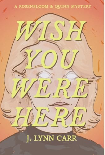 Book review of Wish You Were Here - Readers' Favorite: Book Reviews and ...