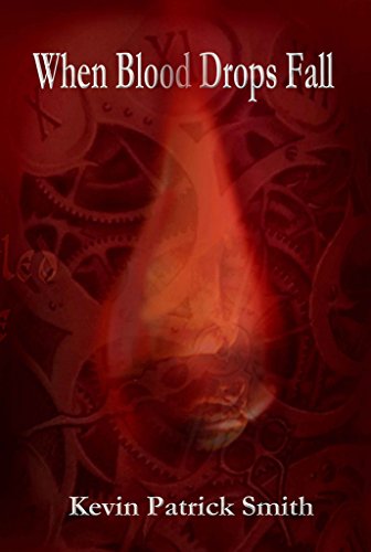 When Blood Drops Fall eBook : Smith, Kevin Patrick: Amazon.ca: Books