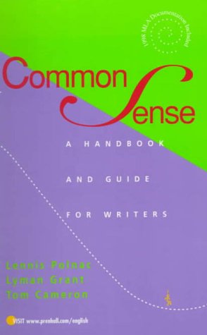 Amazon.com: Common Sense: A Handbook and Guide for Writers ...