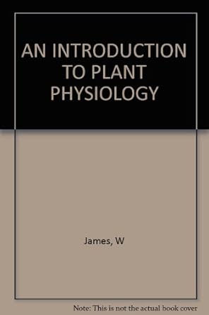An Introduction to Plant Physiology: Amazon.com: Books