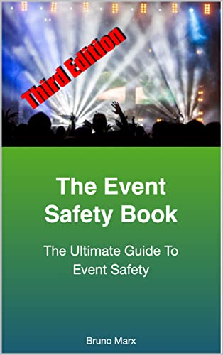 The Event Safety Book 3rd Edition: The Ultimate Guide To Event Safety ...