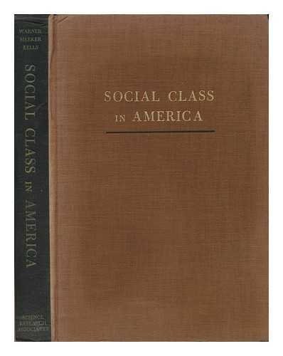 Social Class in America: A Manual of Procedure for the Measurement of ...